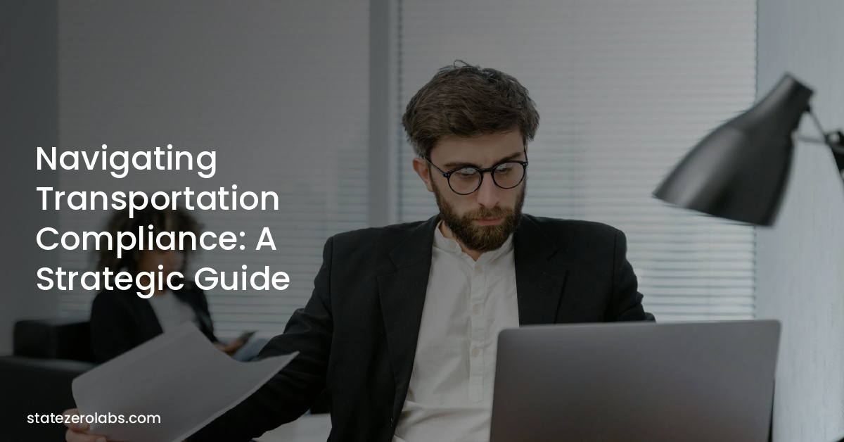 navigating-transportation-compliance-a-strategic-guide